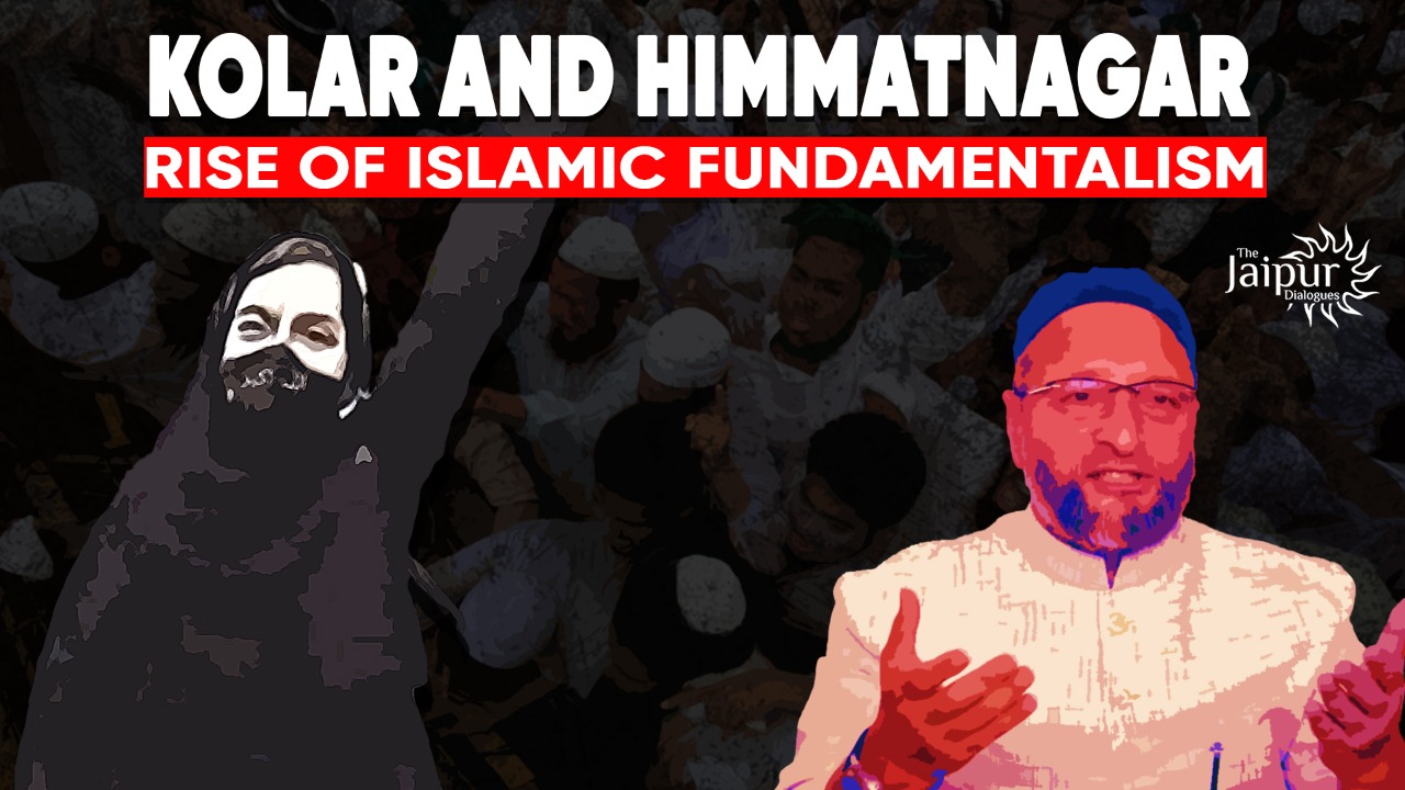 Kolar and Himmatnagar - Rise of Islamic Fundamentalism - The Jaipur ...