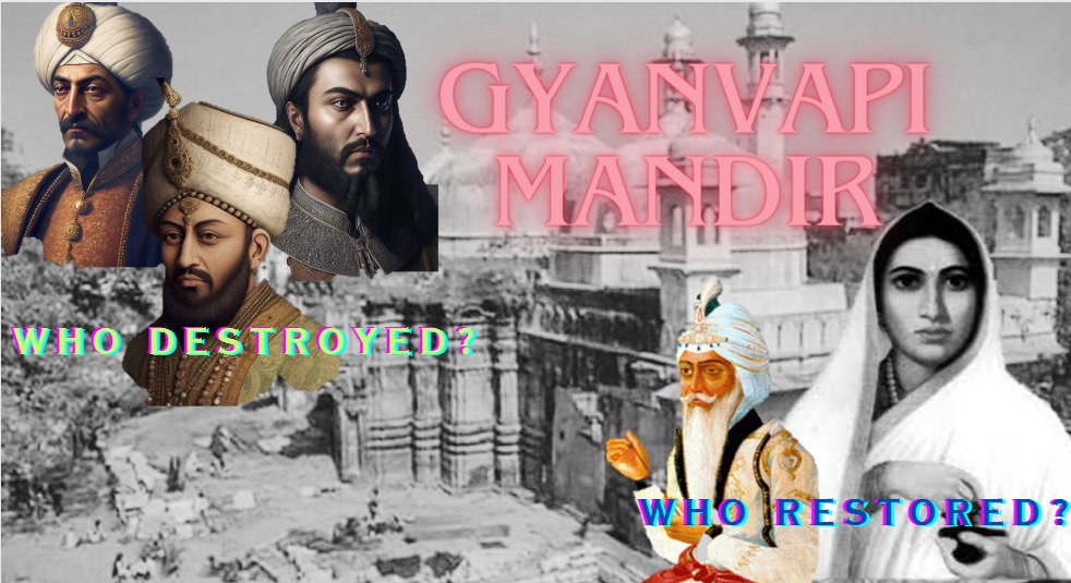 Gyanvapi Mandir: A Saga of Faith, Destruction, and Reconstruction - The ...