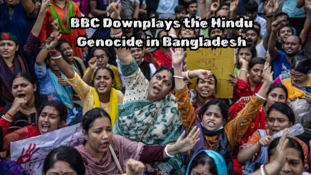 BBC Downplays the Hindu Genocide in Bangladesh - The Jaipur Dialogues